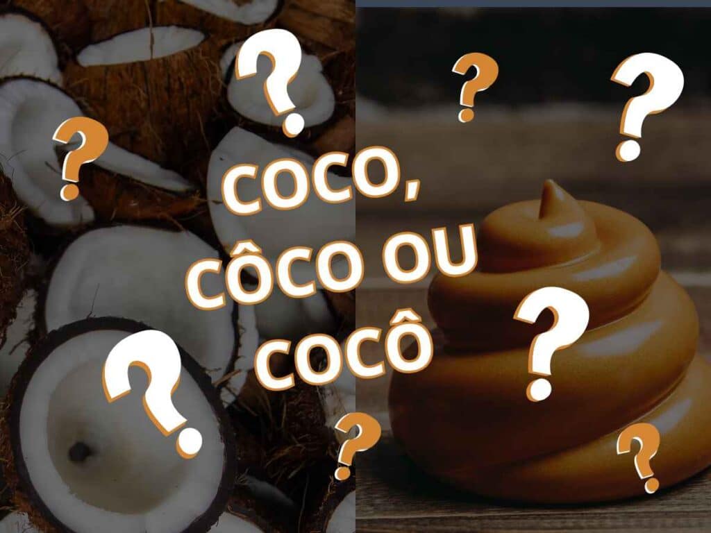 Esclareça suas dúvidas: Coco, côco ou cocô? | Prime Cursos