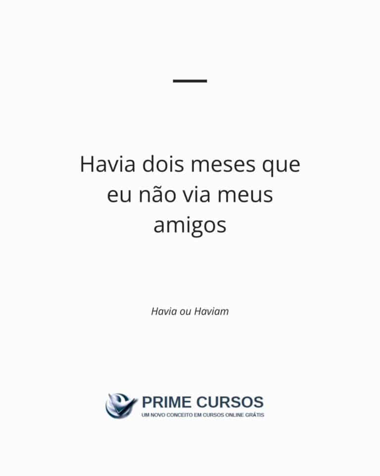 Qual é o correto, havia ou haviam? Veja o que diz a norma culta | Prime ...